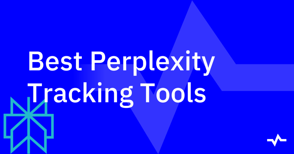 Best Perplexity Rank Tracker Tools in 2026 (15 Compared) - LLM Pulse